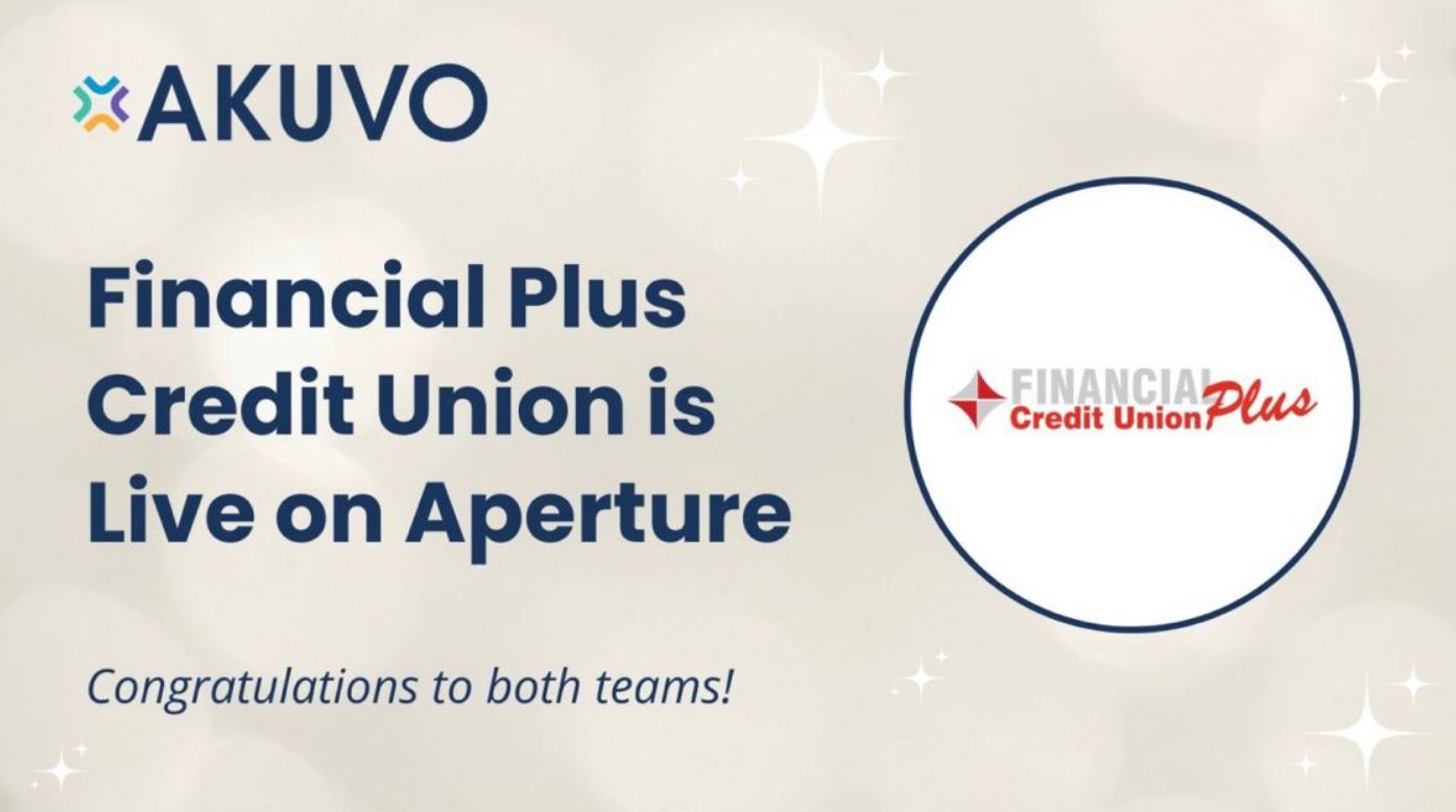 Financial Plus Credit Union Goes Live on AKUVO Aperture | – CUCollector ...