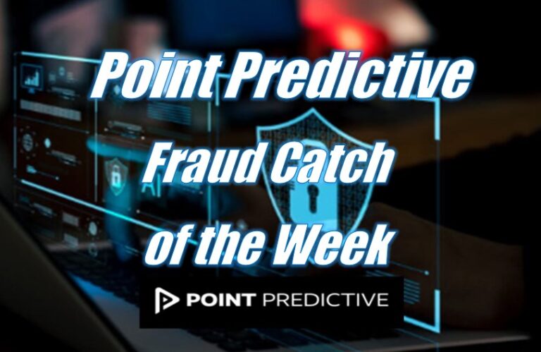 Point Predictive Fraud Catch of the Week | CUCollector